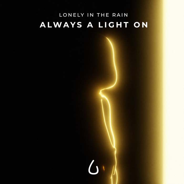 Always a Light On (Deluxe Edition) | Lonely in the Rain