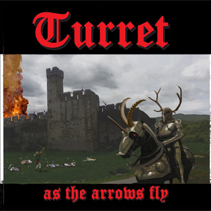 as the arrows fly. LP | Turret