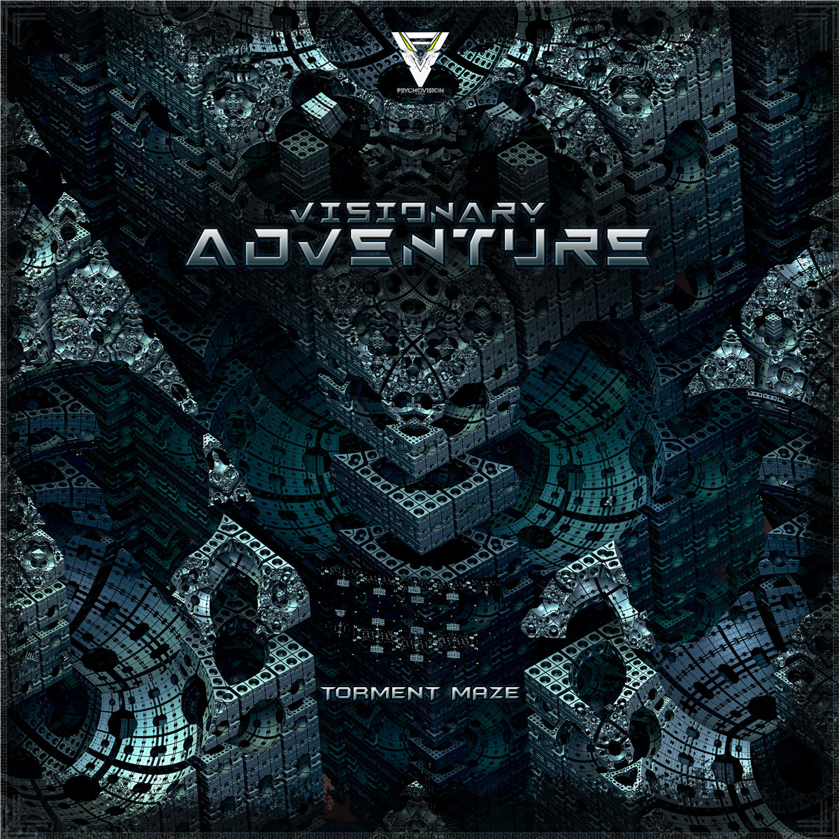 EP-TORMENT MAZE - Visionary Adventure | Torment Maze | PSYCHOVISION