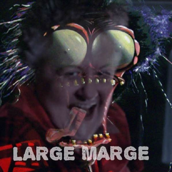 Large Marge | Large Marge