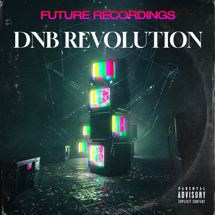 DNB Revolution - ALBUM | FUTURE RECORDINGS