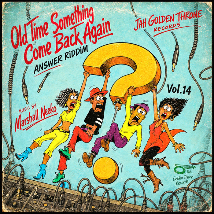 Old Time Something Come Back Again Vol.14 - Answer Riddim (Jah Golden ...