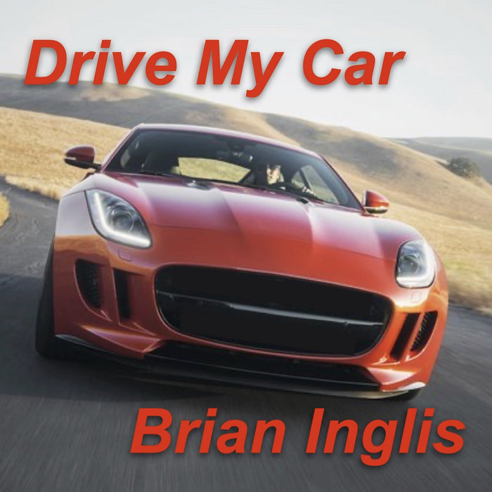 Drive My Car | Brian Inglis