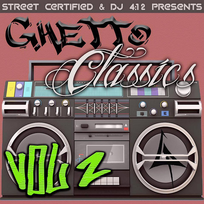 Ghetto Classics Vol. 2 | G-LIFE/Street Certified Crew