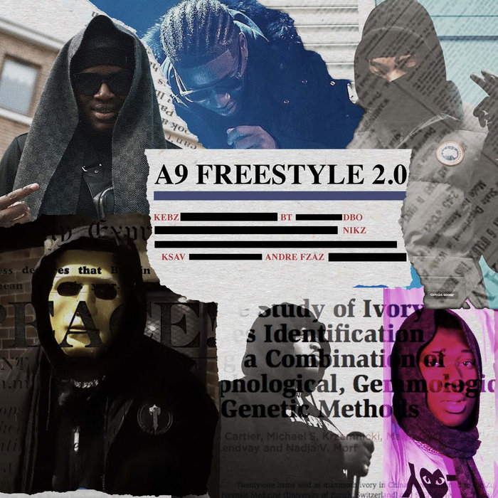 A9 Freestyle 2.0 | A92, A9Dbo Fundz and A9Ksav featuring A92 BT, Andre ...
