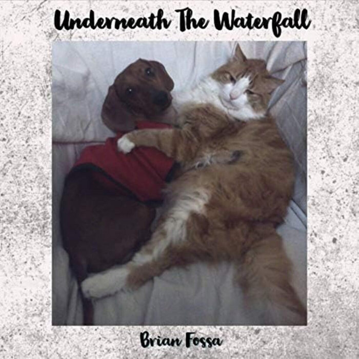 Underneath the Waterfall | Brian Fossa