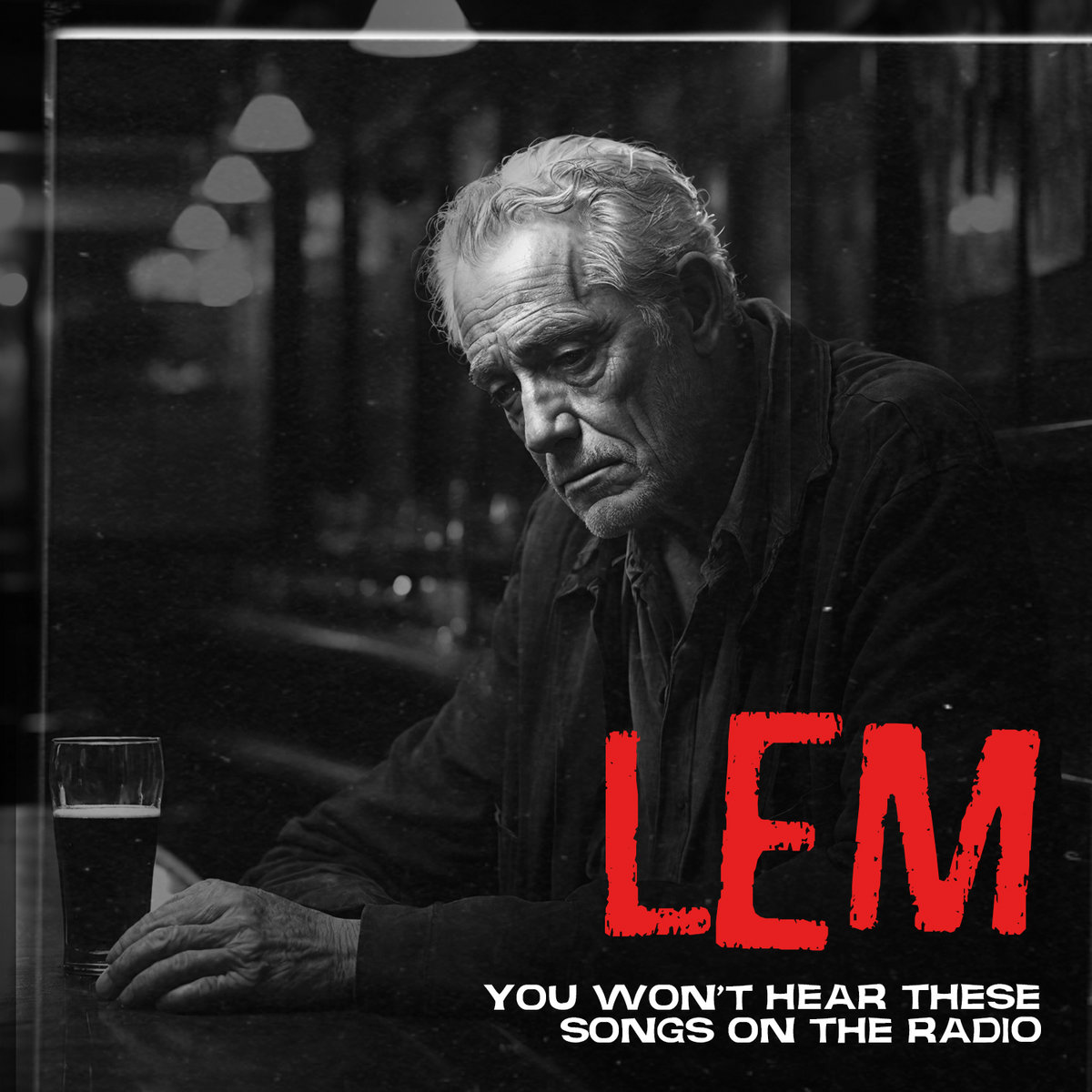 You won't hear these songs on the radio | LEM