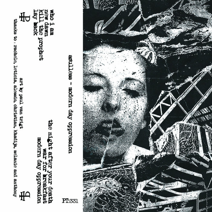 Modern Day Oppression | Søulless | Phage Tapes