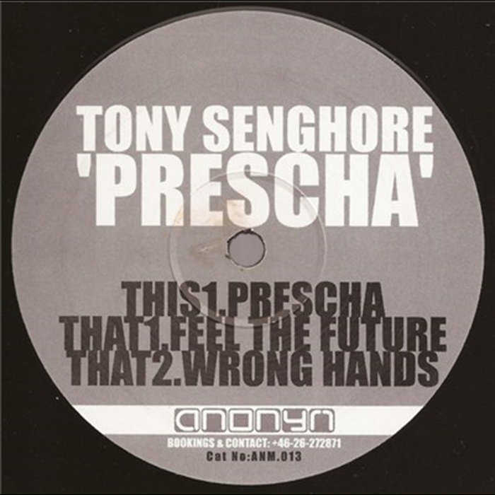 Prescha | Tony Senghore