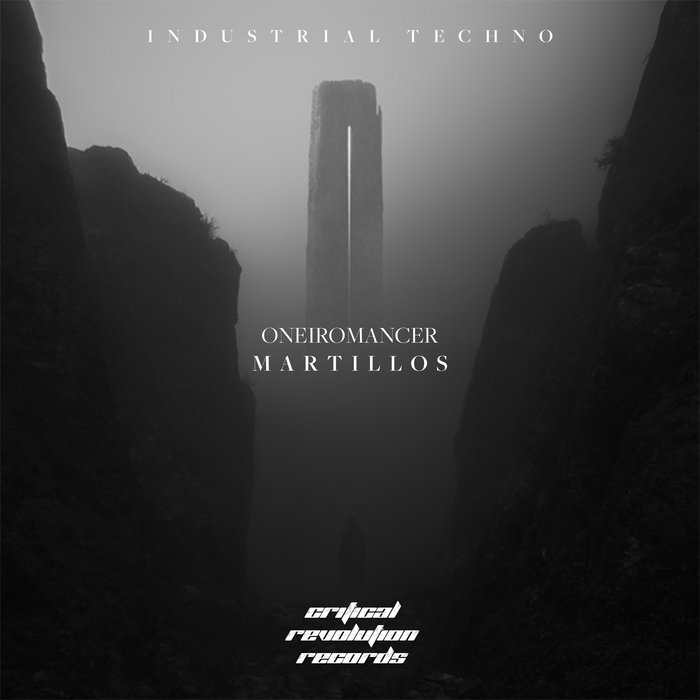 Oneiromancer - Martillos | Oneiromancer | Critical Revolution Records