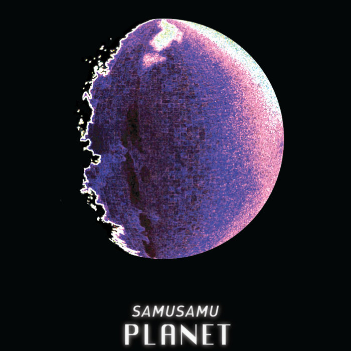 Planet | SamuSamu