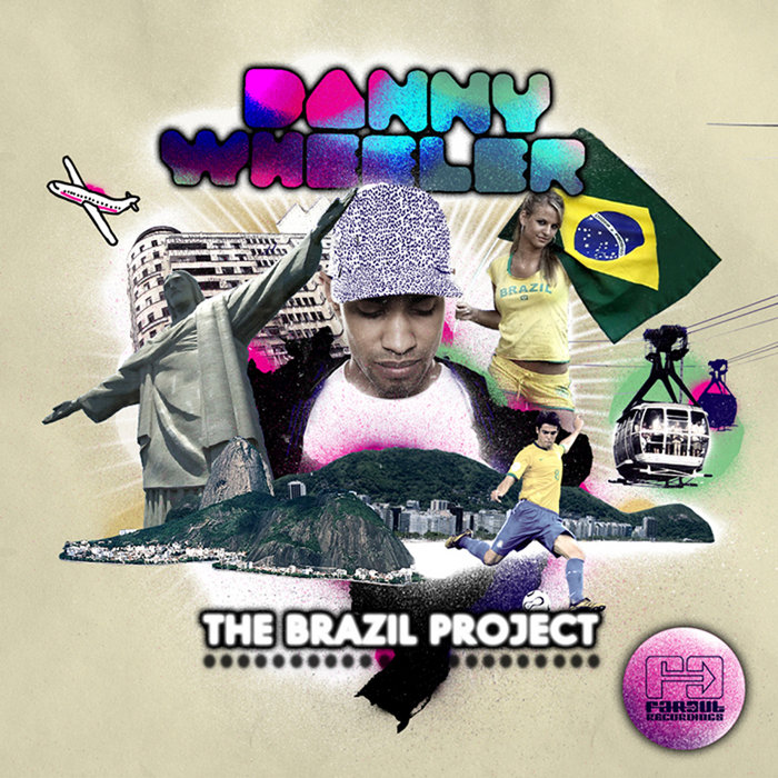 Danny Wheeler Presents The Brazil Project | Various Artists | Far Out ...