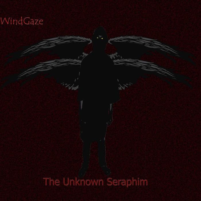 The Unknown Seraphim | Wind Gaze