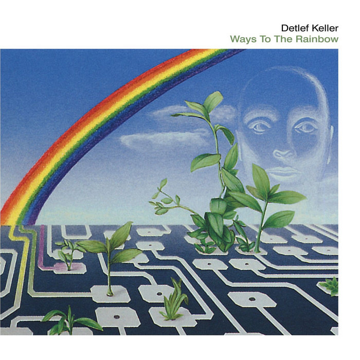 Ways to the Rainbow | Detlef Keller