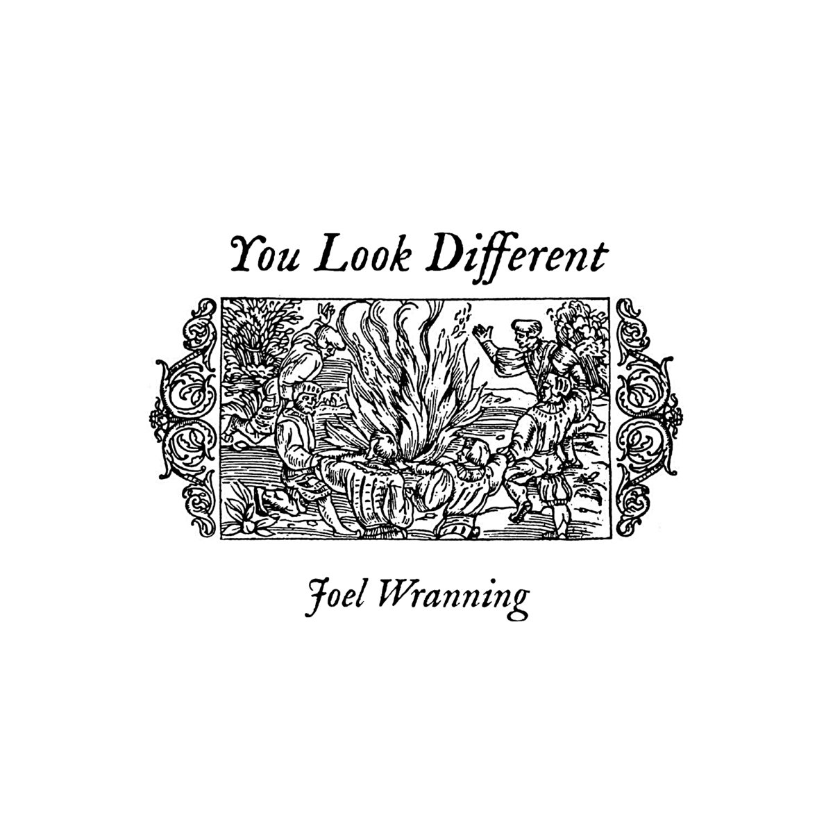 You Look Different | Joel Wranning