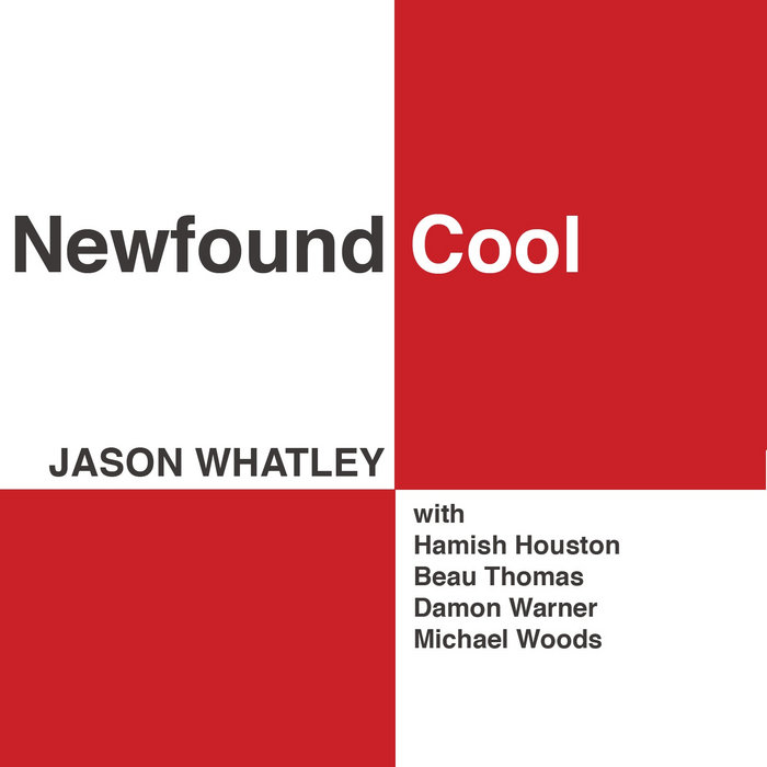 Newfound Cool | Jason Whatley