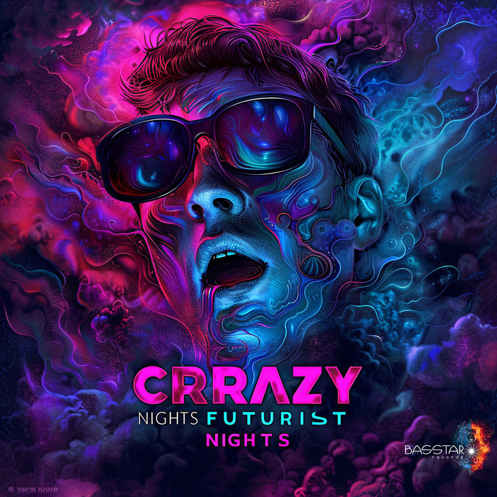Crazy Nights | Futurist (Bass Star Records) | Bass Star Records