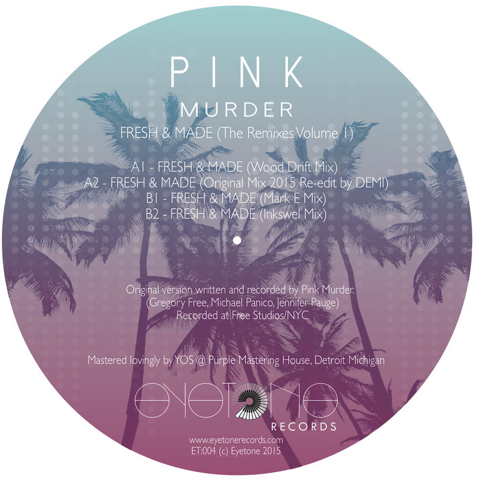 Fresh & Made (Inkswel Unreleased Dub Mix) | PINK MURDER | Pink Murder