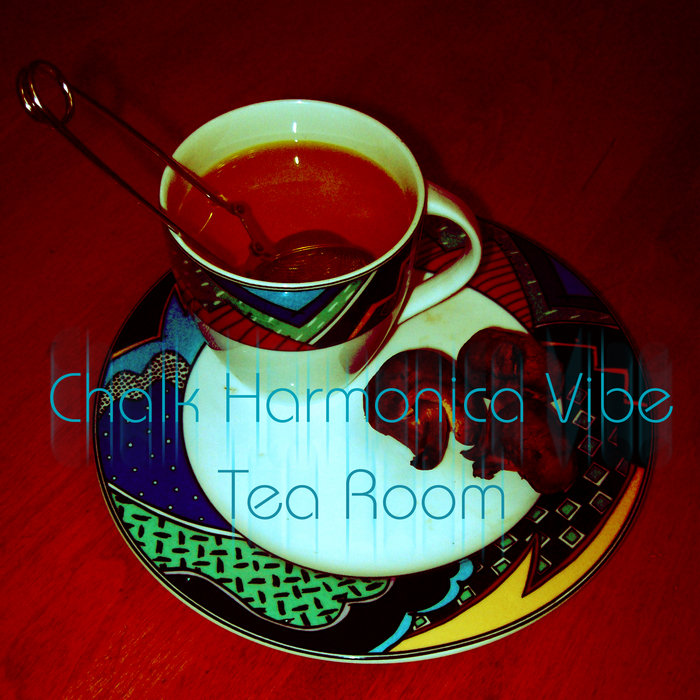 Tea Room | Chalk Harmonica Vibe