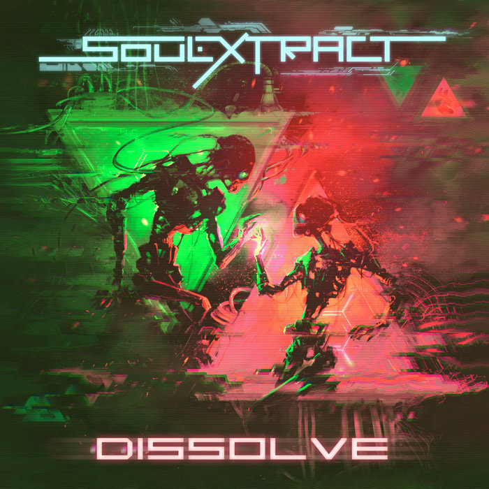 Dissolve (Single) | Soul Extract