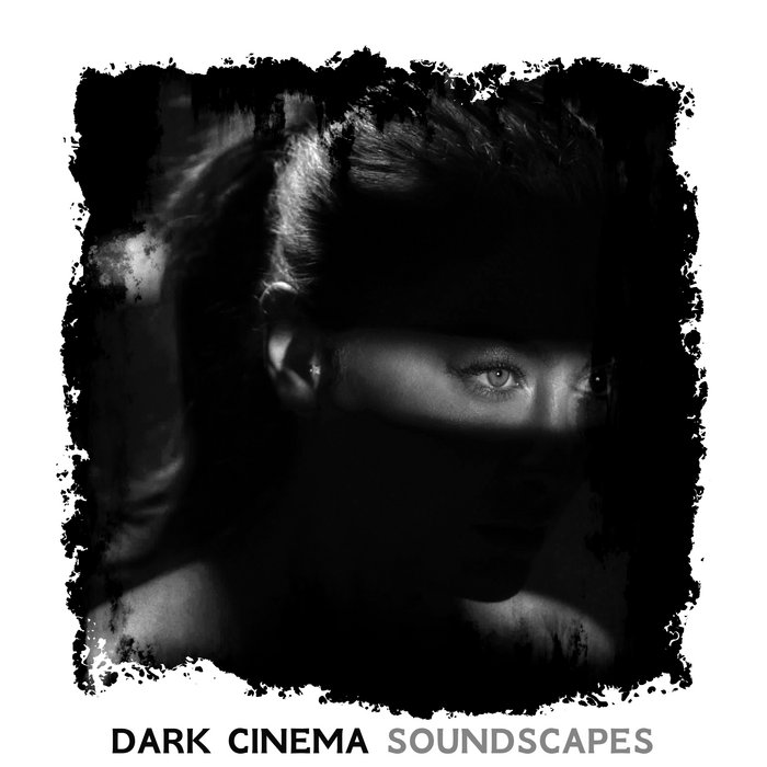 Dark Cinema Soundscapes | Analog Samples