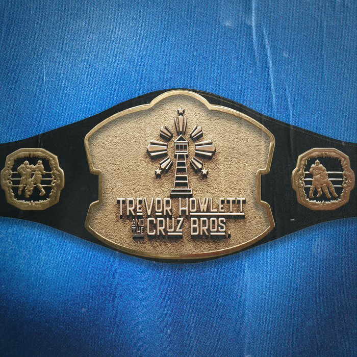 Trevor Howlett & The Cruz Bros. EP | Trevor Howlett & The Cruz Bros ...