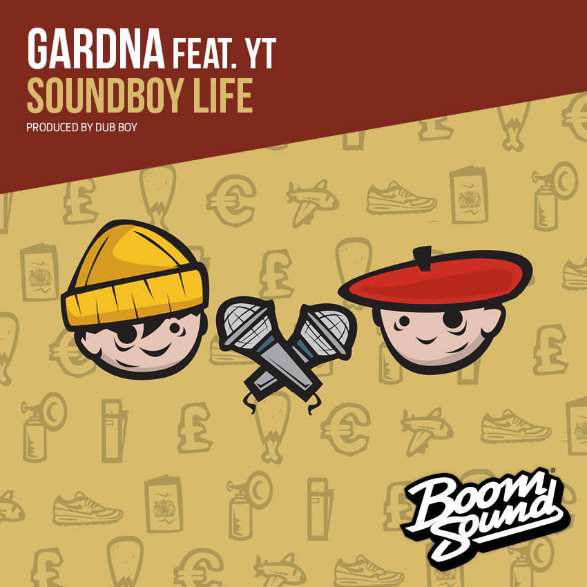 Soundboy Life | Gardna feat. YT | Gardna