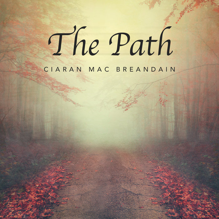 The Path | Ciaran mac Breandain