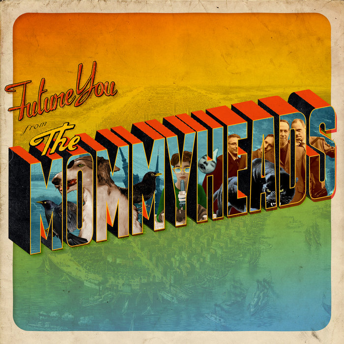 Future You | The Mommyheads