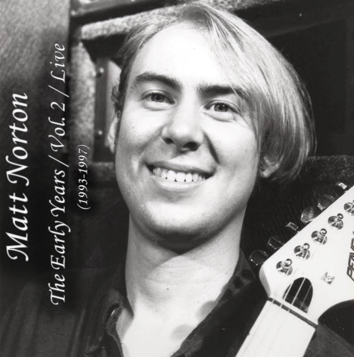 The Best Of The Early Years (Live) 1993 - 97 Vol. 2 | Matt Norton ...