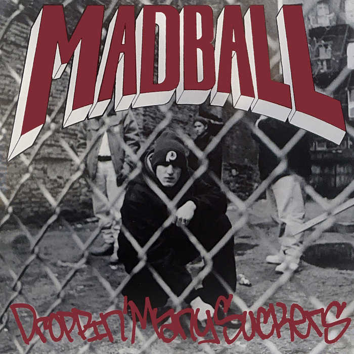 Droppin' Many Suckers | MADBALL | Triple B Records