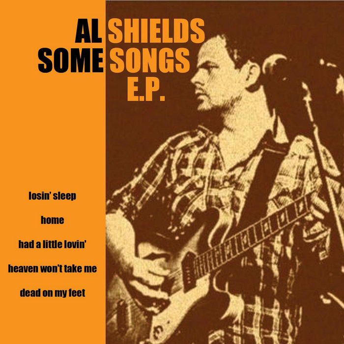 Some Songs EP | Al Shields