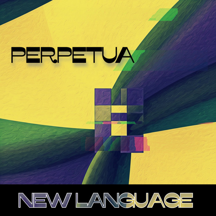 New Language (LIVE) | PERPETUA