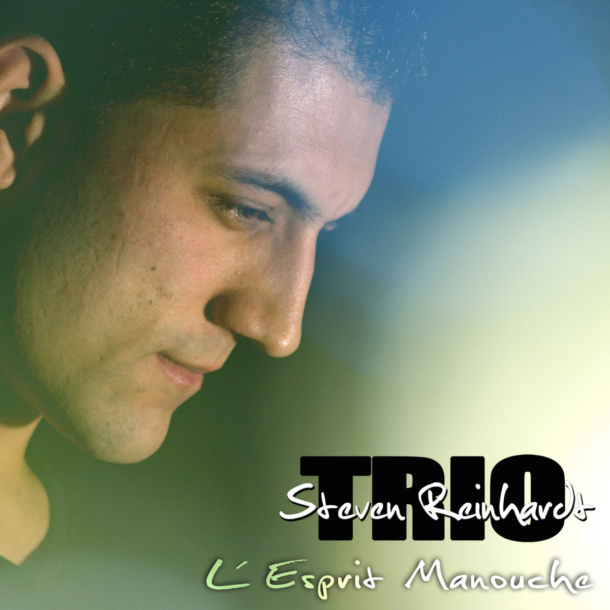 L'esprit Manouche | Steven Reinhardt