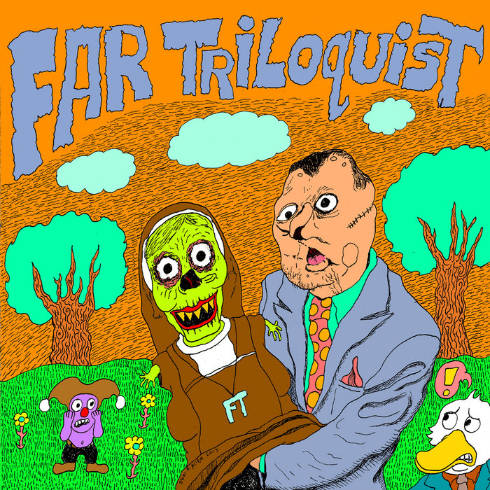 FAR TRILOQUIST | FAR TRILOQUIST | Commodore Schmidlapp