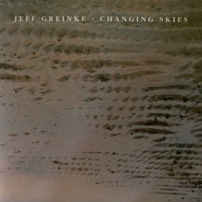 Changing Skies | Jeff Greinke