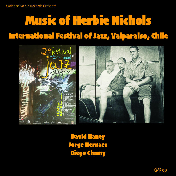 CMR 033 David Haney Trio - Herbie Nichols Music at the International ...