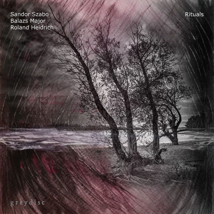 Rituals | Balázs Major, Sándor Szabó, Roland Heidrich | Balazs Major