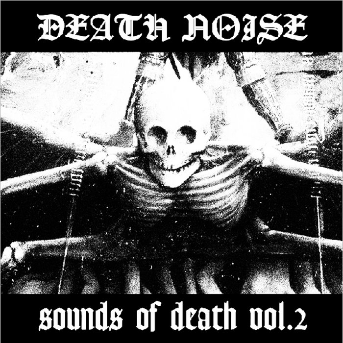 Sounds Of Death Vol.2 | Electric Noise Crew