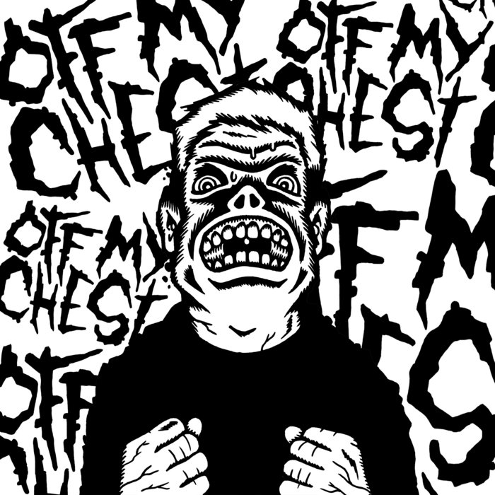 Off My Chest | Off My Chest | Positive and Focused