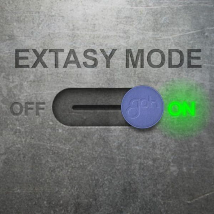 Extasy Mode On (Goh Original Mix) | Goh