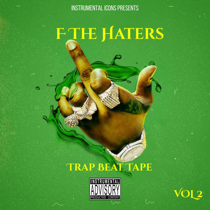 F The Haters Trap Beat Tap (Instrumentals) | Instrumental Trap Beats ...