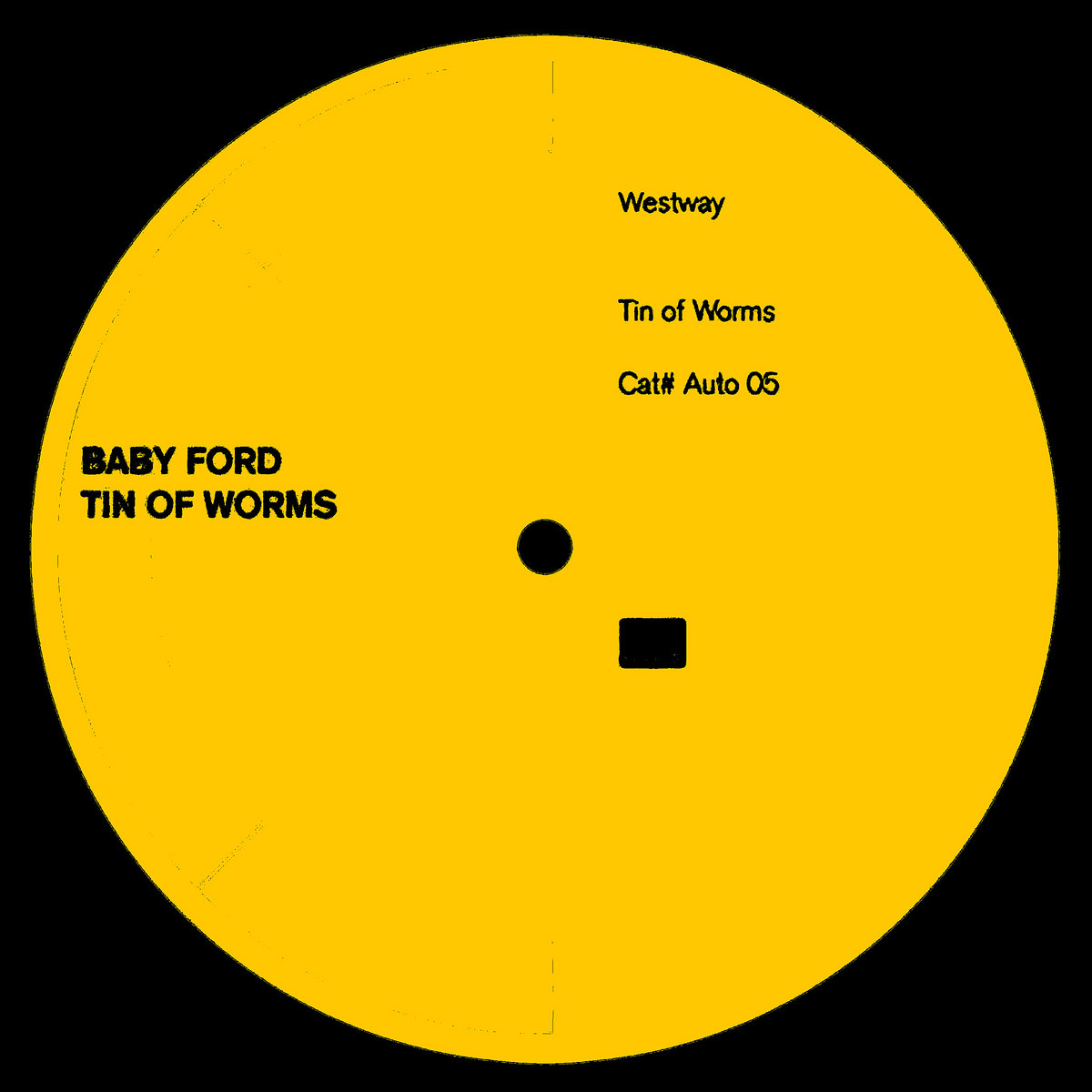 Westway / Tin Of Worms | Baby Ford | Baby Ford