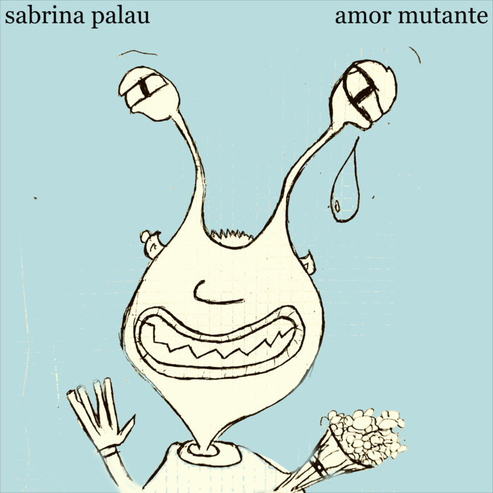 amor mutante | sabrina palau