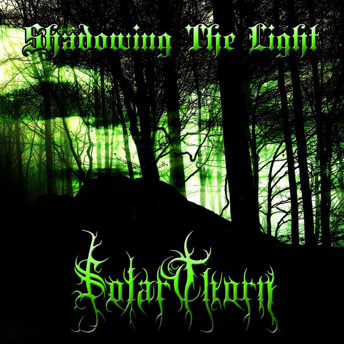 Shadowing The Light | Solar Thorn