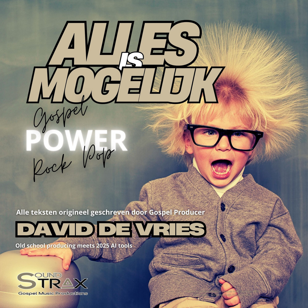 Alles is mogelijk | David de Vries soundtrax | David de Vries Soundtrax