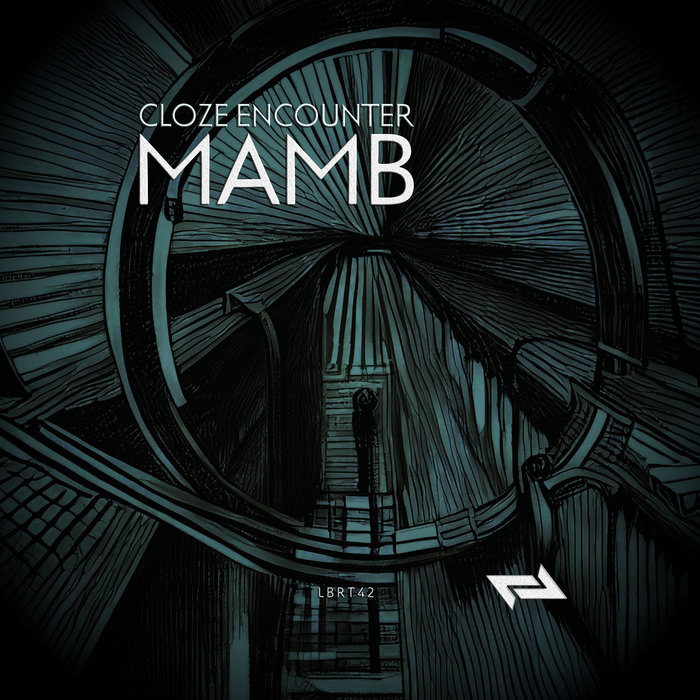Mamb | Cloze Encounter | Liberta Records