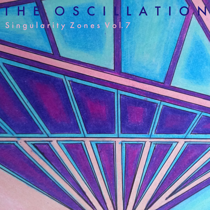 Singularity Zones Vol.7 | The Oscillation