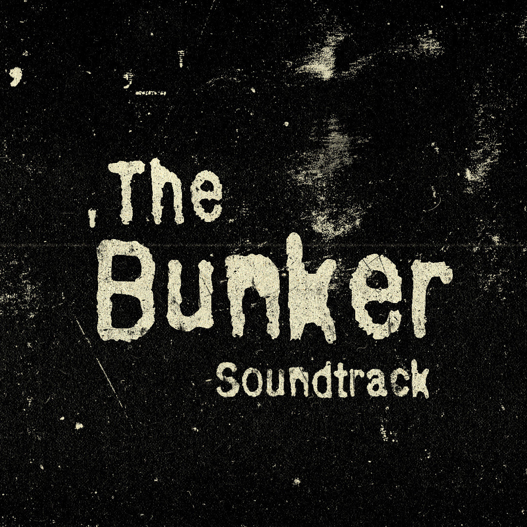 The Bunker Soundtrack | Various Artists | The Bunker