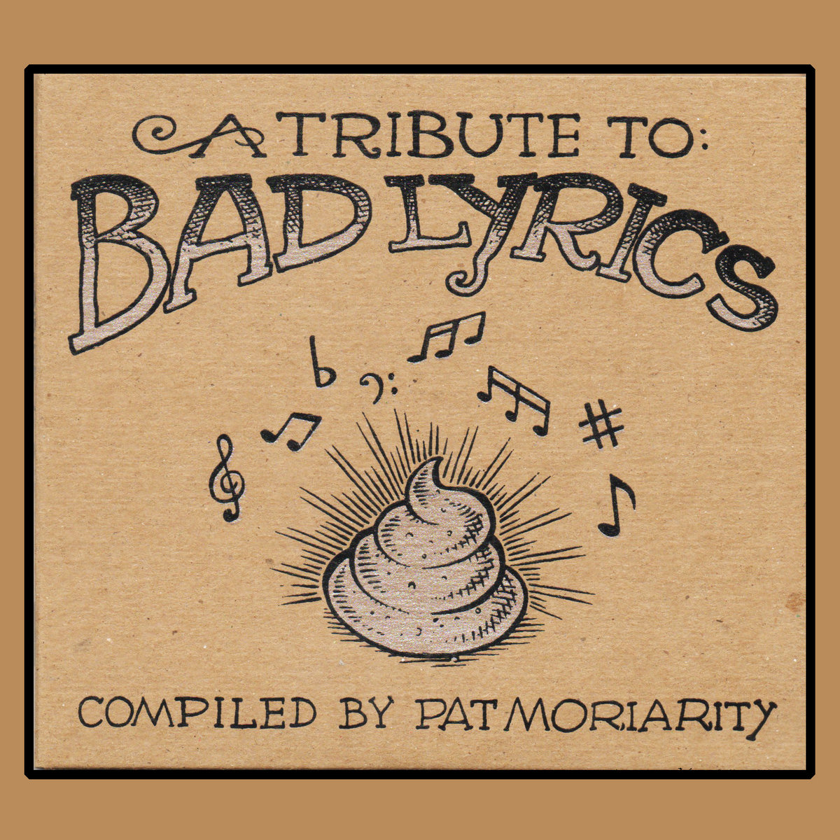 A Tribute to Bad Lyrics | Pat Moriarity | Moriarity Media